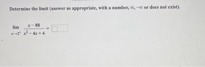 Solved Determine the limit (answer as appropriate, with a | Chegg.com