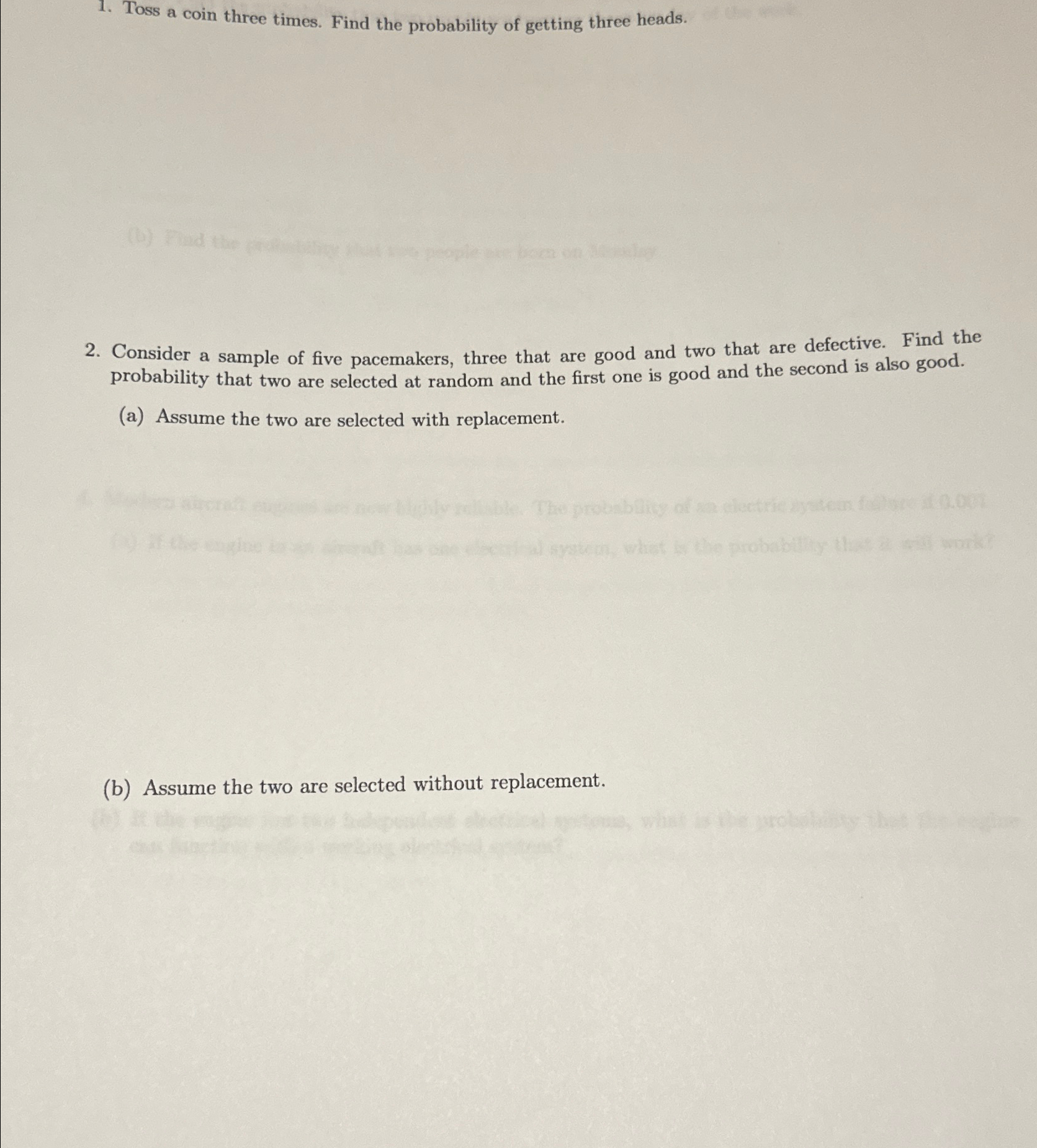 Solved Toss a coin three times. Find the probability of | Chegg.com