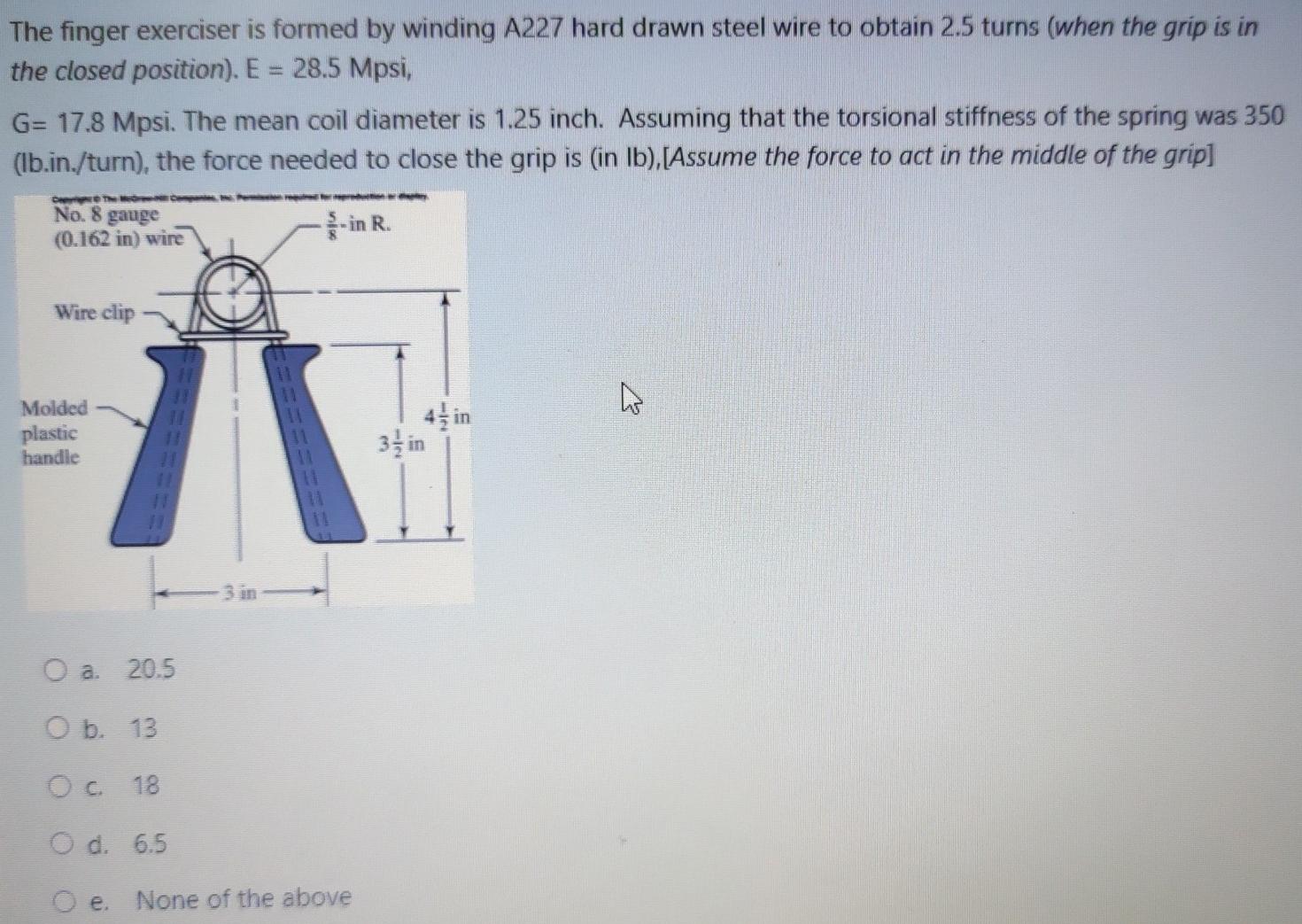 Solved The finger exerciser is formed by winding A227 hard | Chegg.com