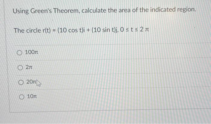 Solved Using Green's Theorem, calculate the area of the | Chegg.com