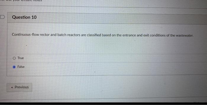 Solved D Question 10 Continuous-flow rector and batch | Chegg.com