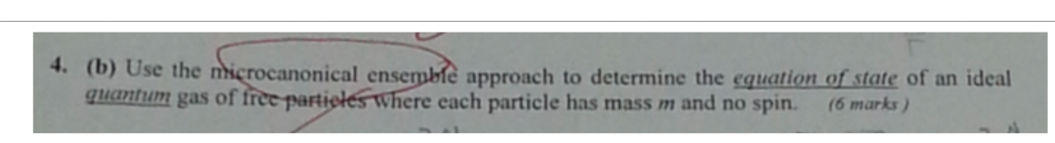 Solved (b) ﻿Use the microcanonical ensember approach to | Chegg.com