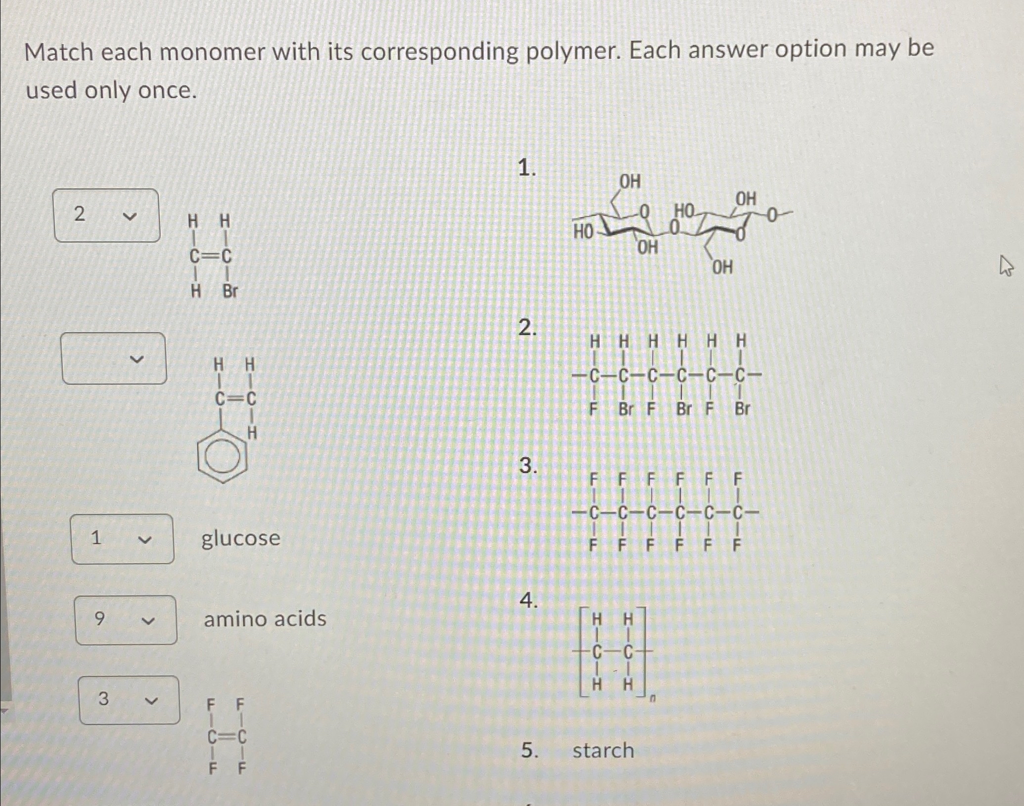 Match each monomer with its corresponding polymer. | Chegg.com