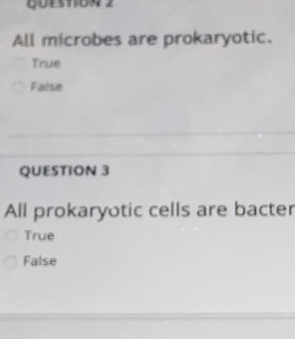Solved All microbes are prokaryotic.IrueFalseQUESTION 3All | Chegg.com