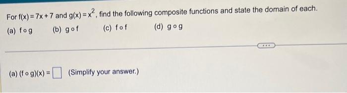 Solved For f(x)=7x+7 and g(x)=x2, find the following | Chegg.com