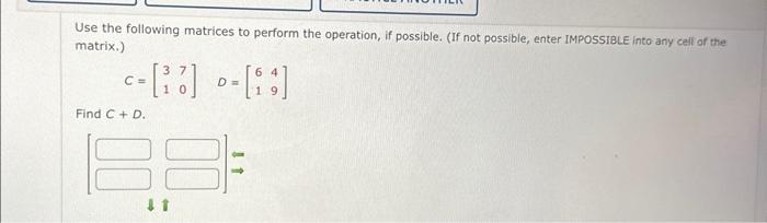 Solved Use the following matrices to perform the operation, | Chegg.com