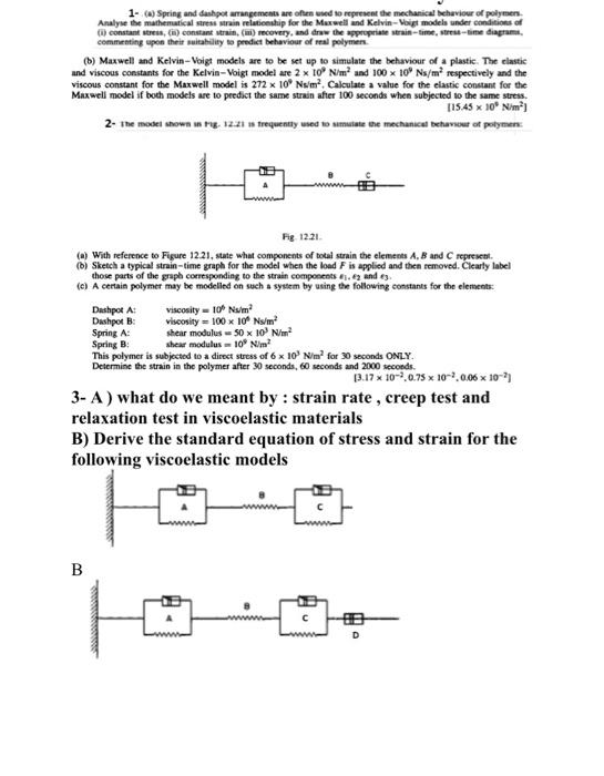 1. (a) Spring and dashpot arrangements are often used | Chegg.com