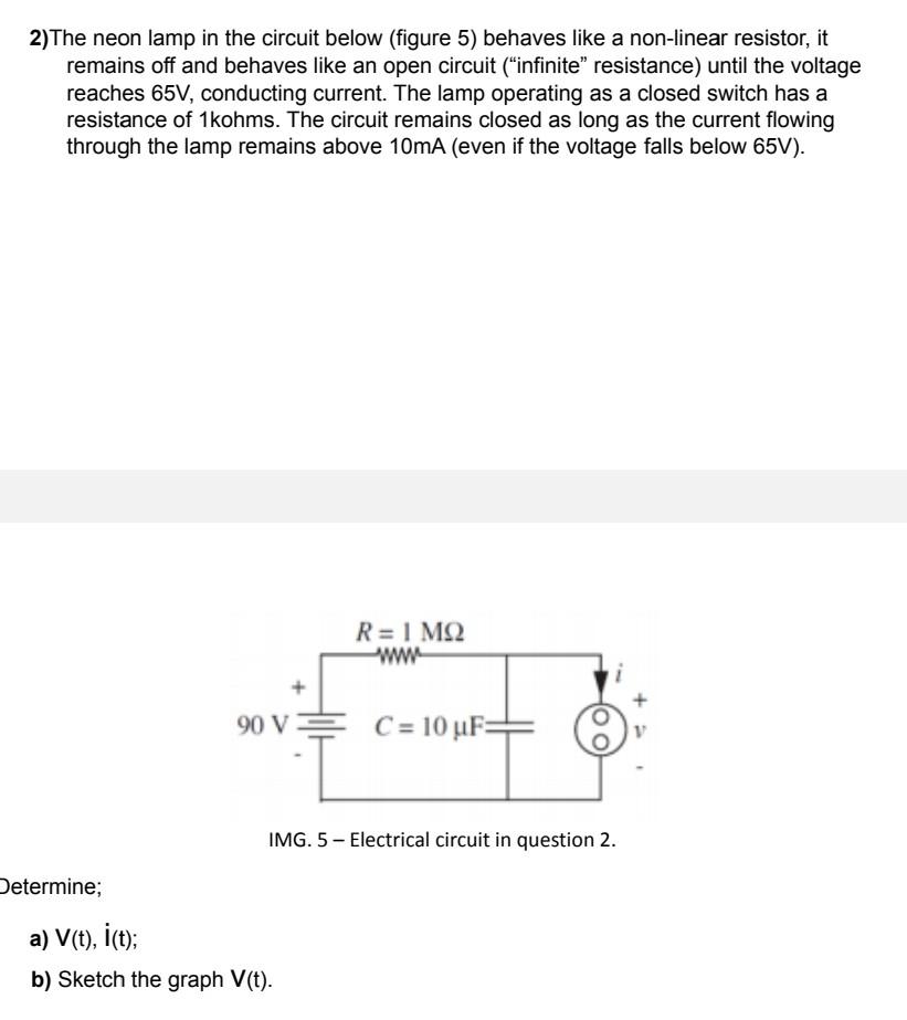 Solved 2)The neon lamp in the circuit below (figure 5) | Chegg.com