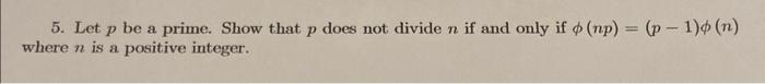 Solved 4. Find the value of the Euler phi-function, the sum | Chegg.com