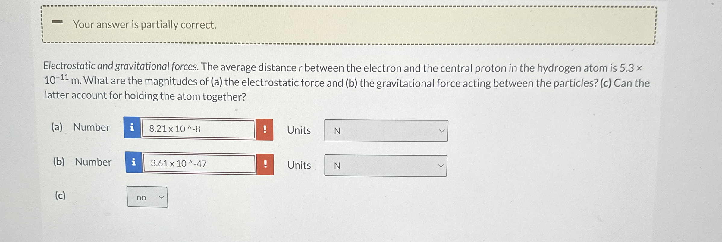 Solved Your answer is partially correct.Electrostatic and | Chegg.com