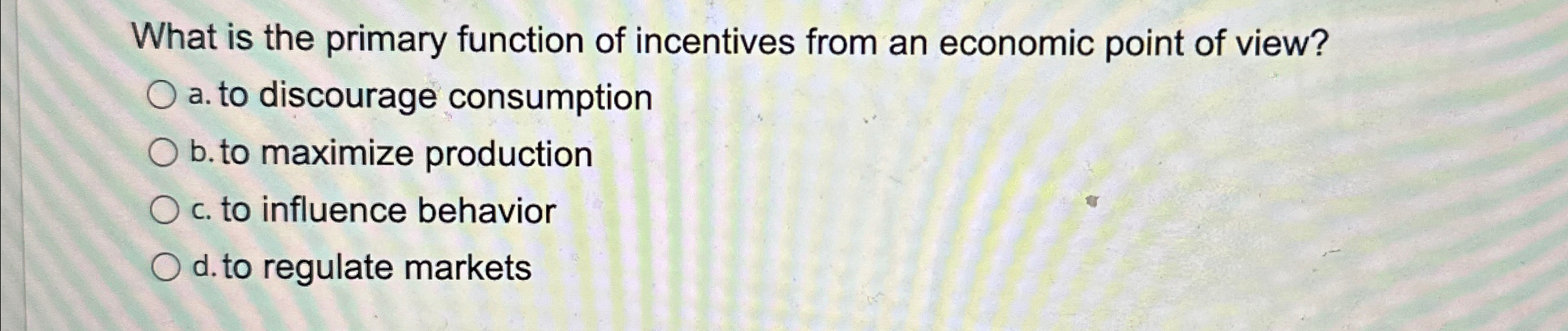 Solved What is the primary function of incentives from an | Chegg.com