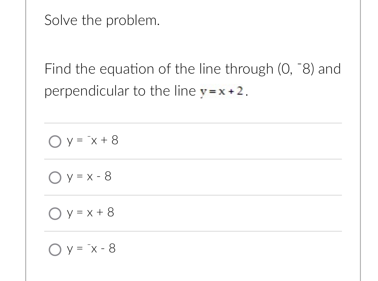 Solve the problem.Find the equation of the line | Chegg.com