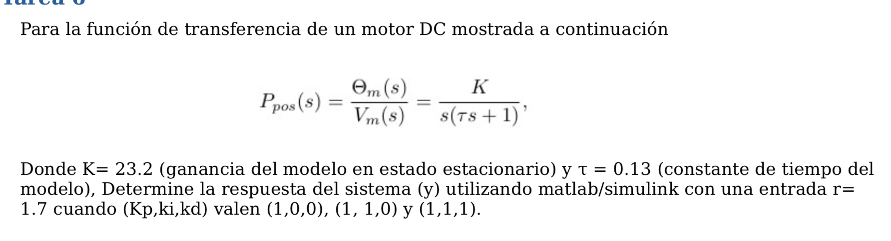 Solved Para la función de transferencia de un motor DC | Chegg.com