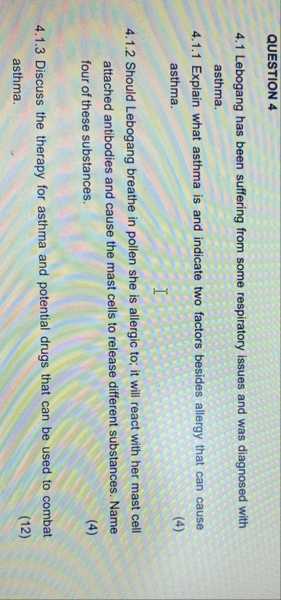 Solved QUESTION 44.1 ﻿Lebogang has been suffering from some | Chegg.com