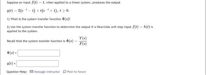 Solved Suppose an input f(t)=t, when applied to a linear | Chegg.com
