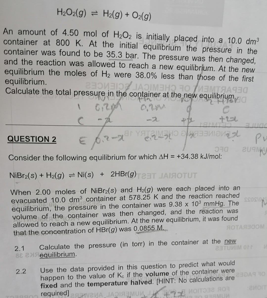 Solved H2O2(g)⇌H2(g)+O2(g) An amount of 4.50 mol of H2O2 is | Chegg.com