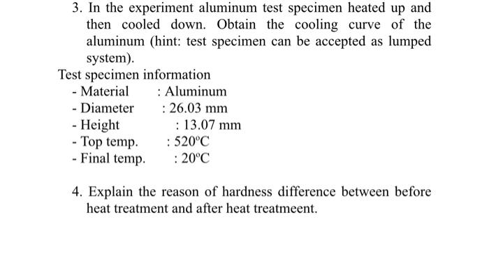 Solved 3. In the experiment aluminum test specimen heated up | Chegg.com