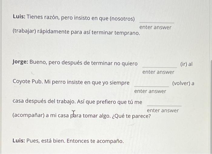 Complete the following conversation between two work | Chegg.com