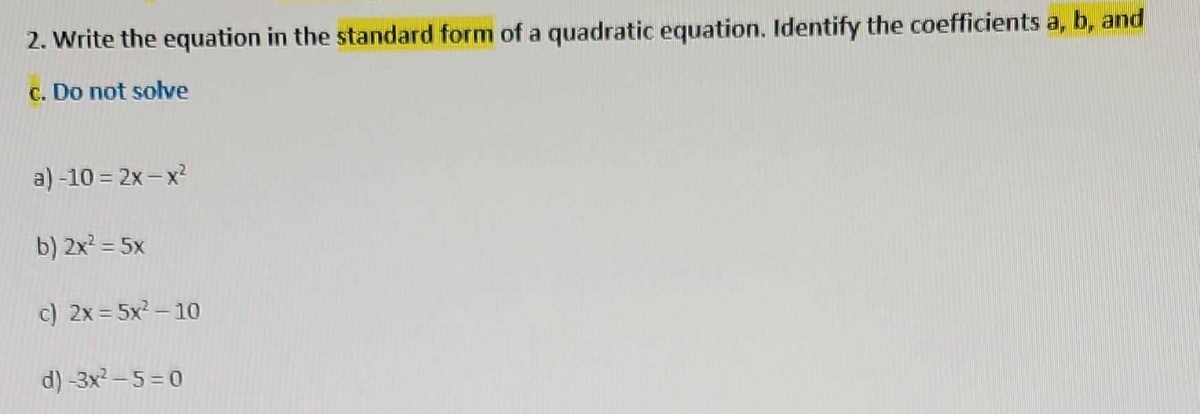 Solved 2. Write the equation in the standard form of a | Chegg.com