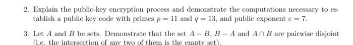 Solved 2. Explain the public-key encryption process and | Chegg.com
