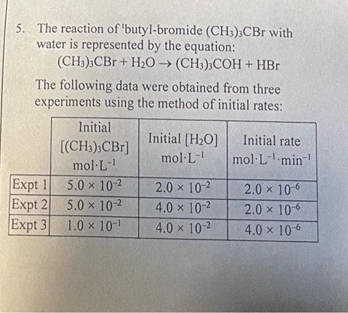 Solved The reaction of "butyl-bromide (CH3)3CBr with water | Chegg.com