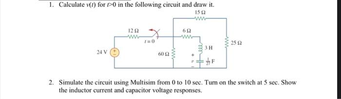 Solved 1. Calculate v(t) for t→ in the following circuit and | Chegg.com