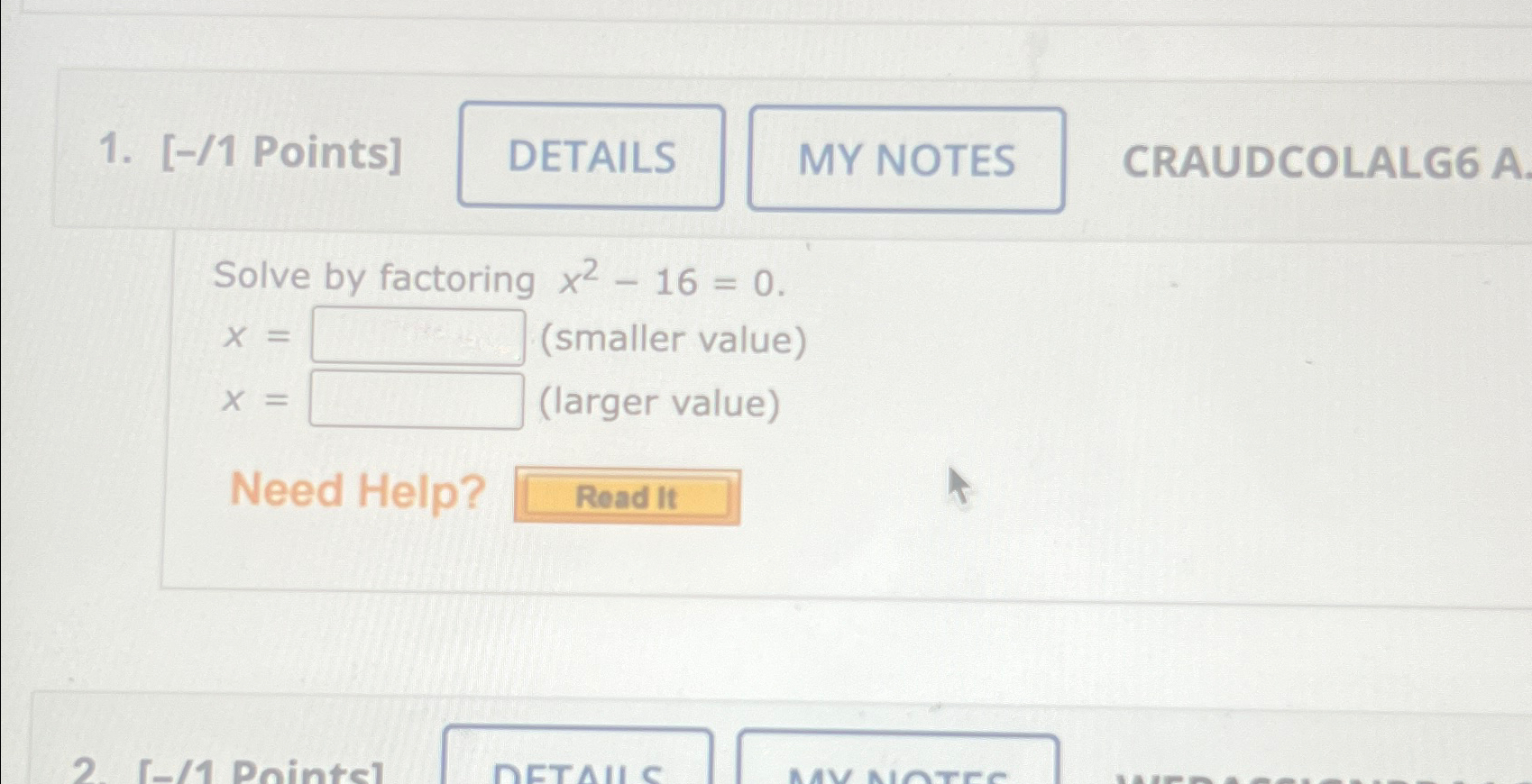 Solved [-/1 ﻿Points]CRAUDCOLALG6 ﻿A.Solve by factoring | Chegg.com