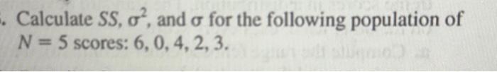 Solved Calculate SS, σ2, and σ for the following population | Chegg.com