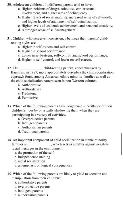 Solved 30. Adolescent children of indifferent parents tend | Chegg.com