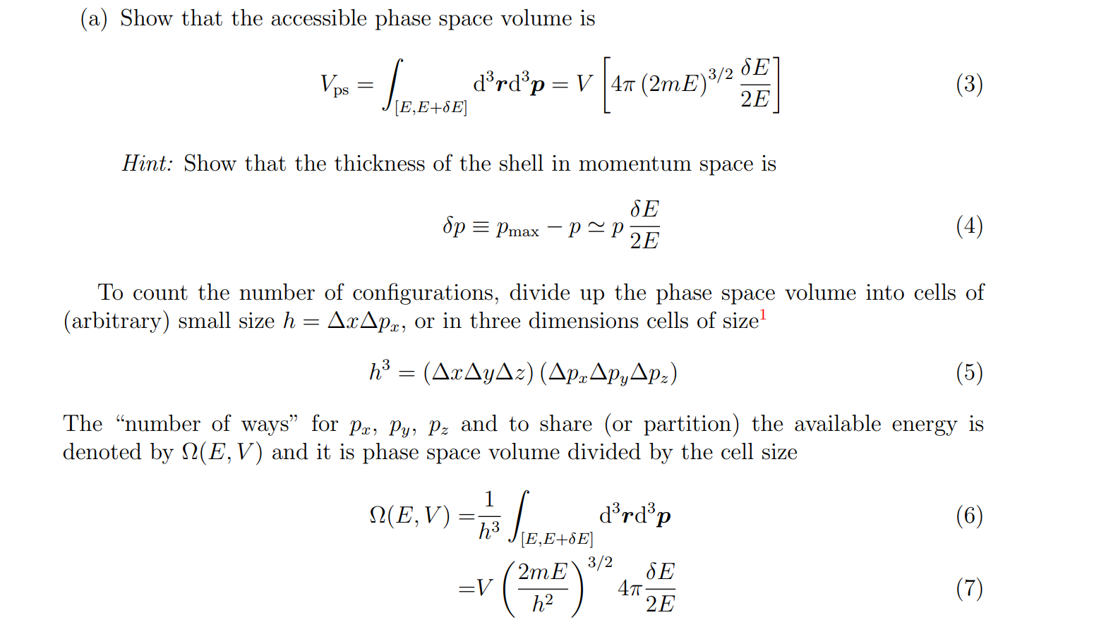 Solved (a) ﻿Show that the accessible phase space volume | Chegg.com