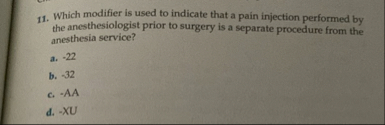 Solved Which modifier is used to indicate that a pain | Chegg.com
