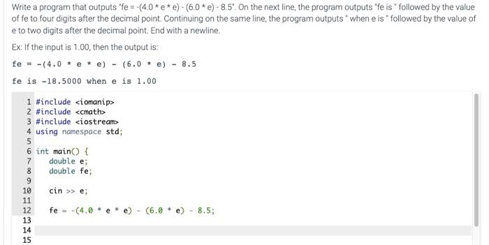 Solved Write a program that outputs "fe | Chegg.com