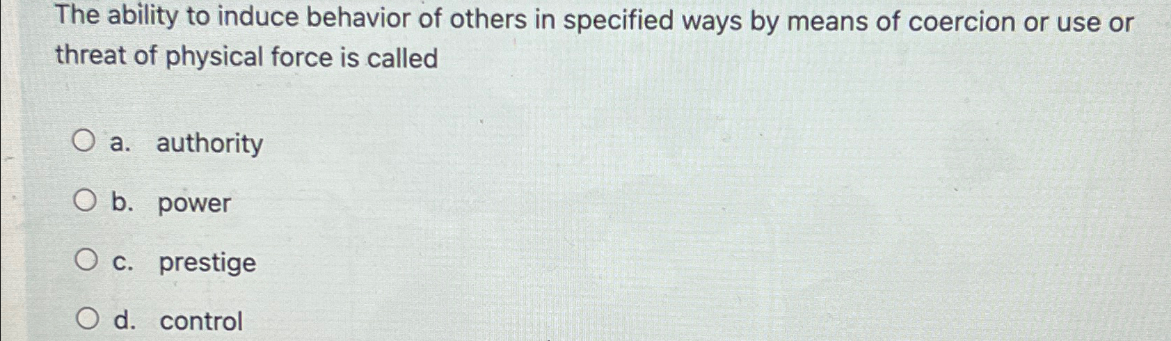Solved The ability to induce behavior of others in specified | Chegg.com