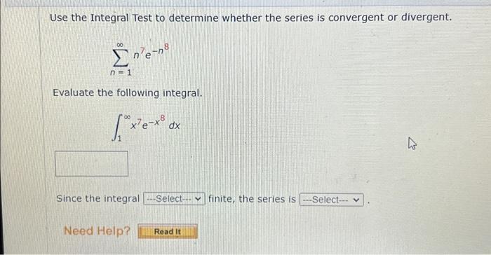 Solved Use the Integral Test to determine whether the series | Chegg.com