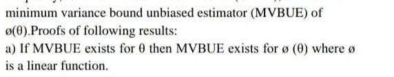 Solved minimum variance bound unbiased estimator (MVBUE) of | Chegg.com