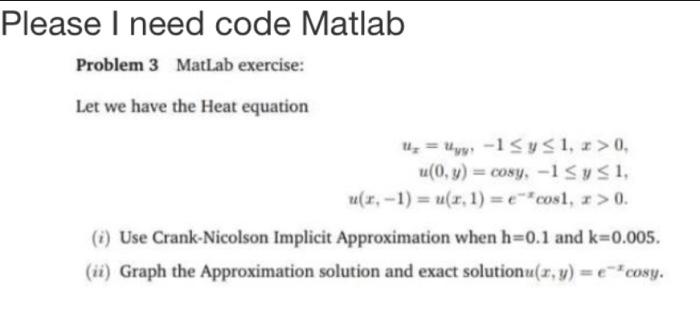 Solved Please I Need Code Matlab Problem 3 Matlab Exercise 