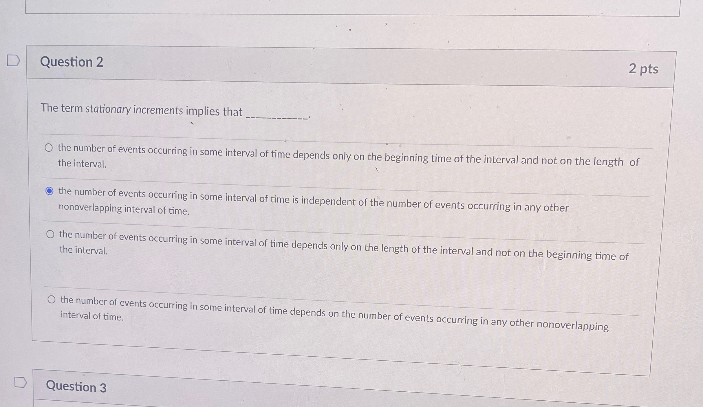 Solved Question 2 2 ﻿pts The term stationary increments | Chegg.com