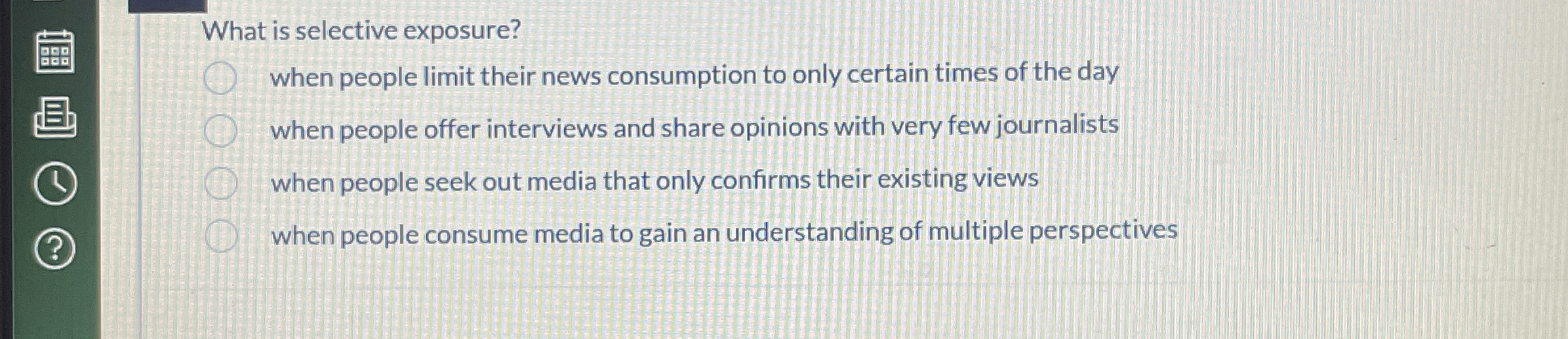 Solved What is selective exposure?when people limit their | Chegg.com