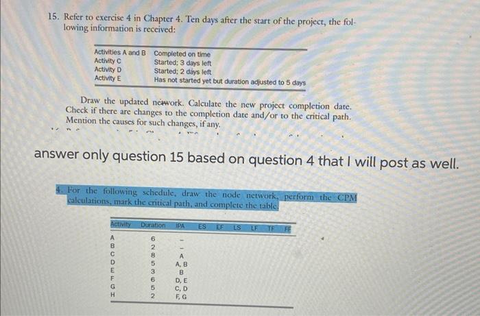 Solved Can you answer question 15? Extercise 4 in chapter 4 | Chegg.com