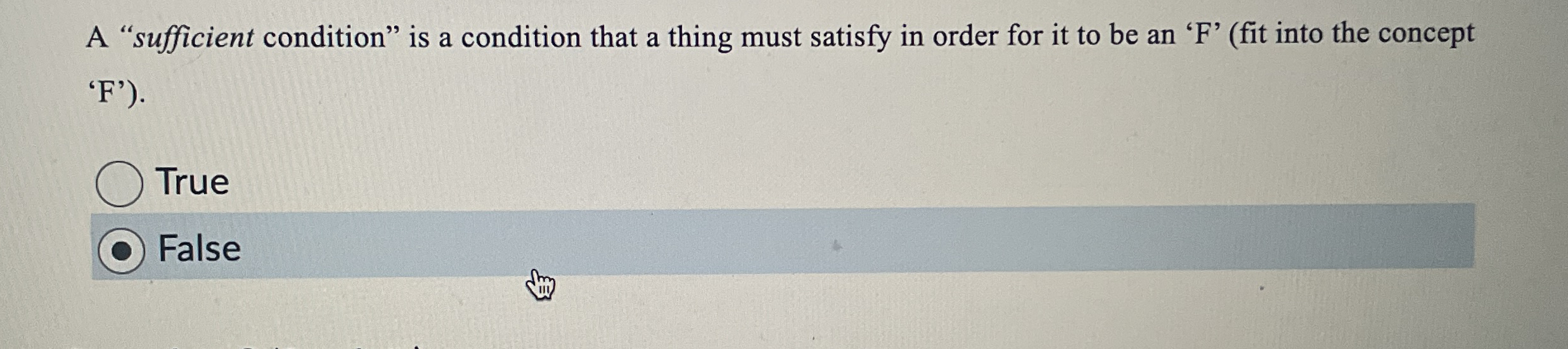 Solved A "sufficient condition" is a condition that a thing | Chegg.com