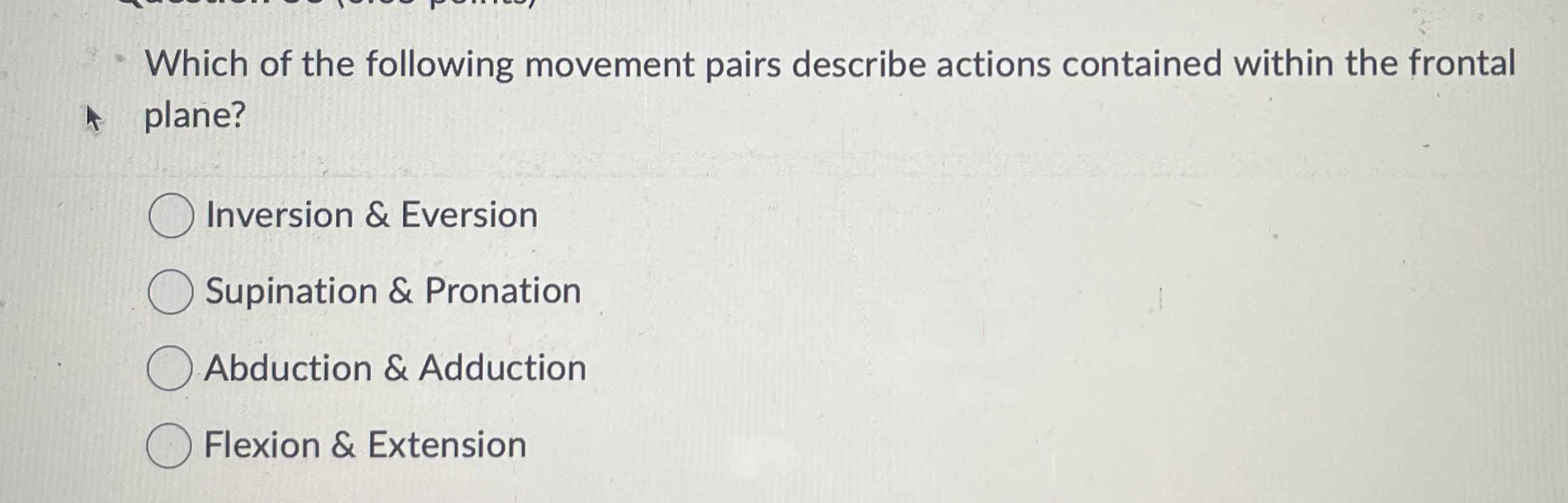Solved Which of the following movement pairs describe | Chegg.com