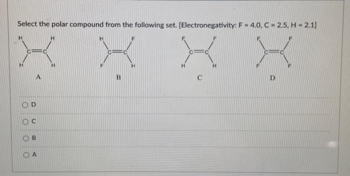 Solved Which structure (B,C,D, or E) is a valid resonance | Chegg.com
