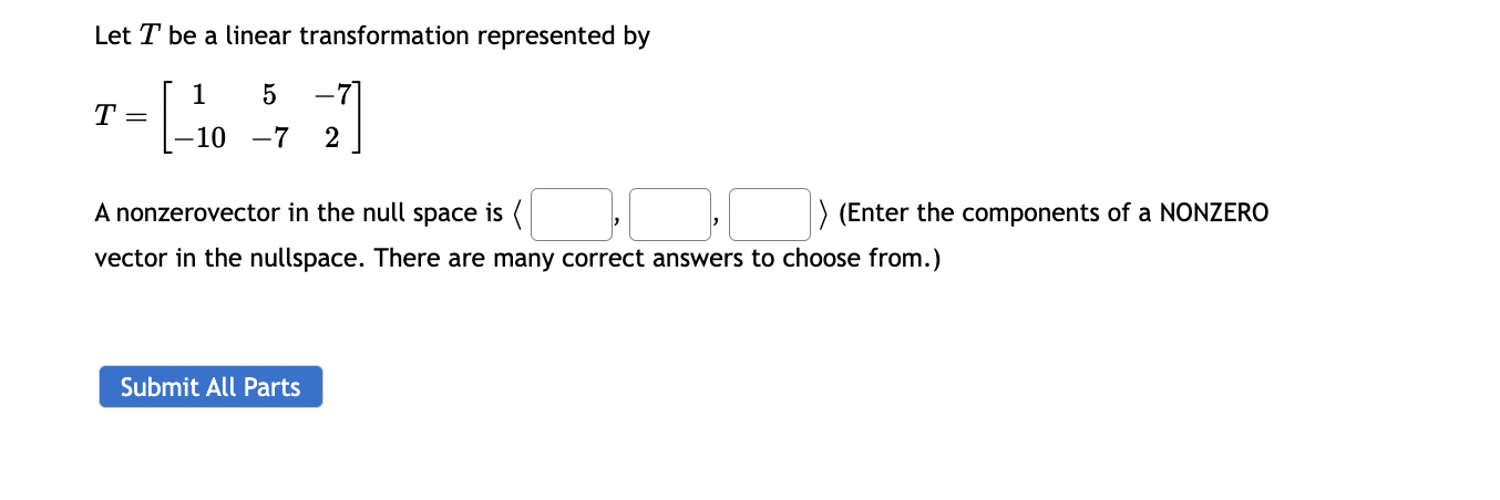 Solved Let T ﻿be a linear transformation represented | Chegg.com
