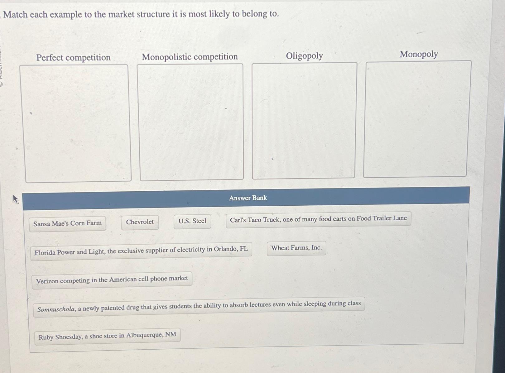 Solved Match each example to the market structure it is most | Chegg.com