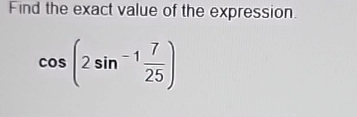 Solved Find the exact value of the | Chegg.com
