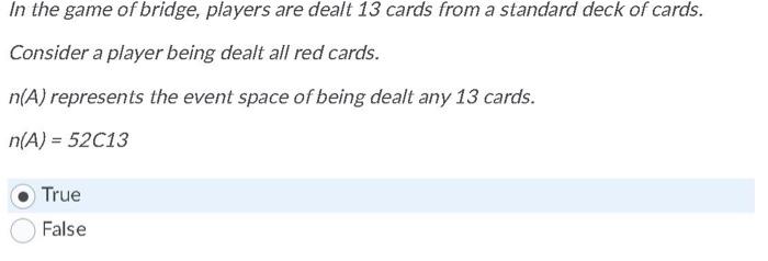 Solved In the game of bridge, players are dealt 13 cards | Chegg.com