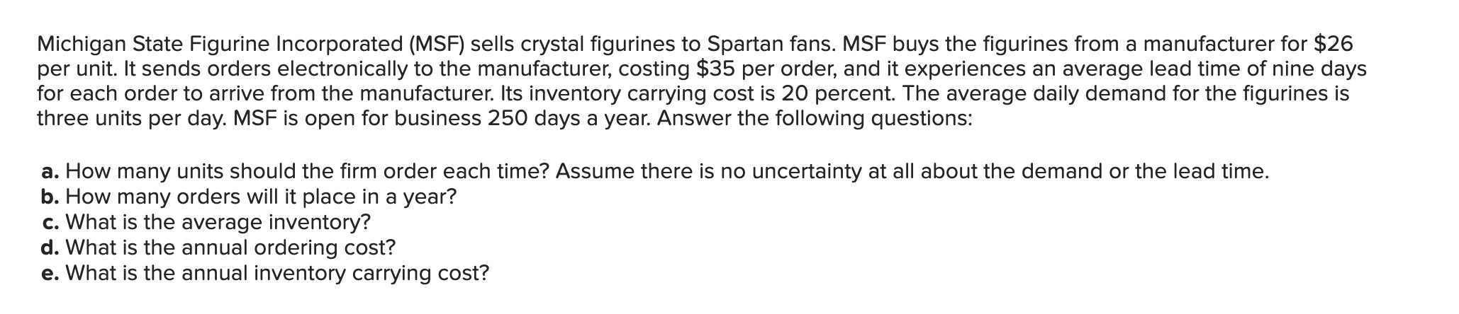 Solved by an EXPERT Michigan State Figurine Incorporated (MSF) ﻿sells ...