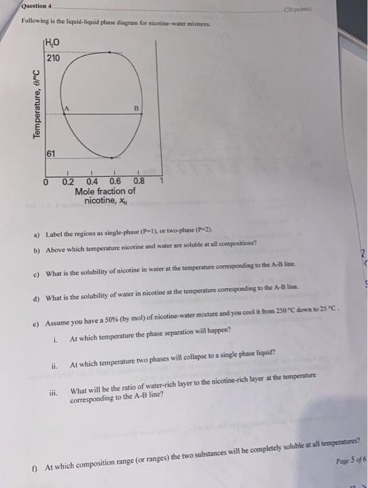 Solved Question 4: Following is the liquid-liquid phase | Chegg.com
