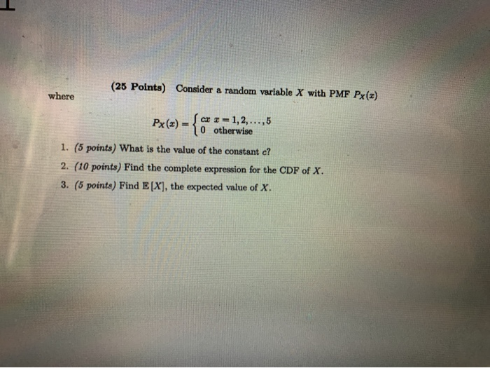 Solved (25 Points) Consider a random variable X with PMF | Chegg.com