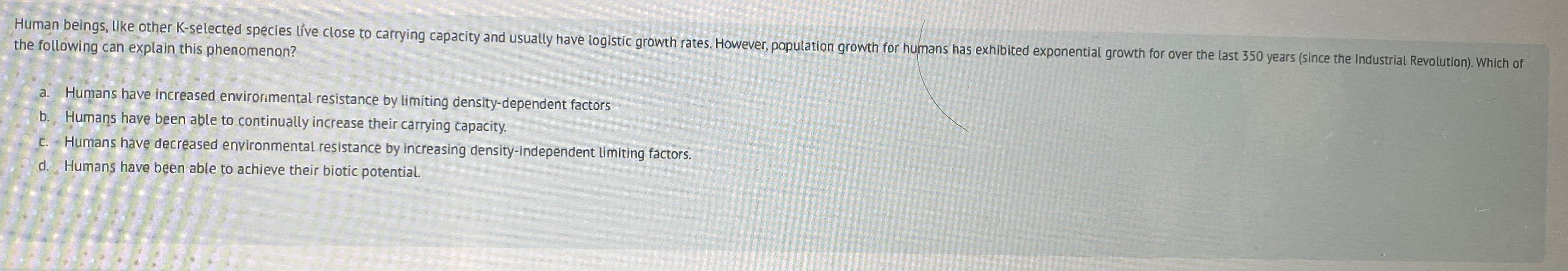 Solved the following can explain this phenomenon?a. ﻿Humans | Chegg.com